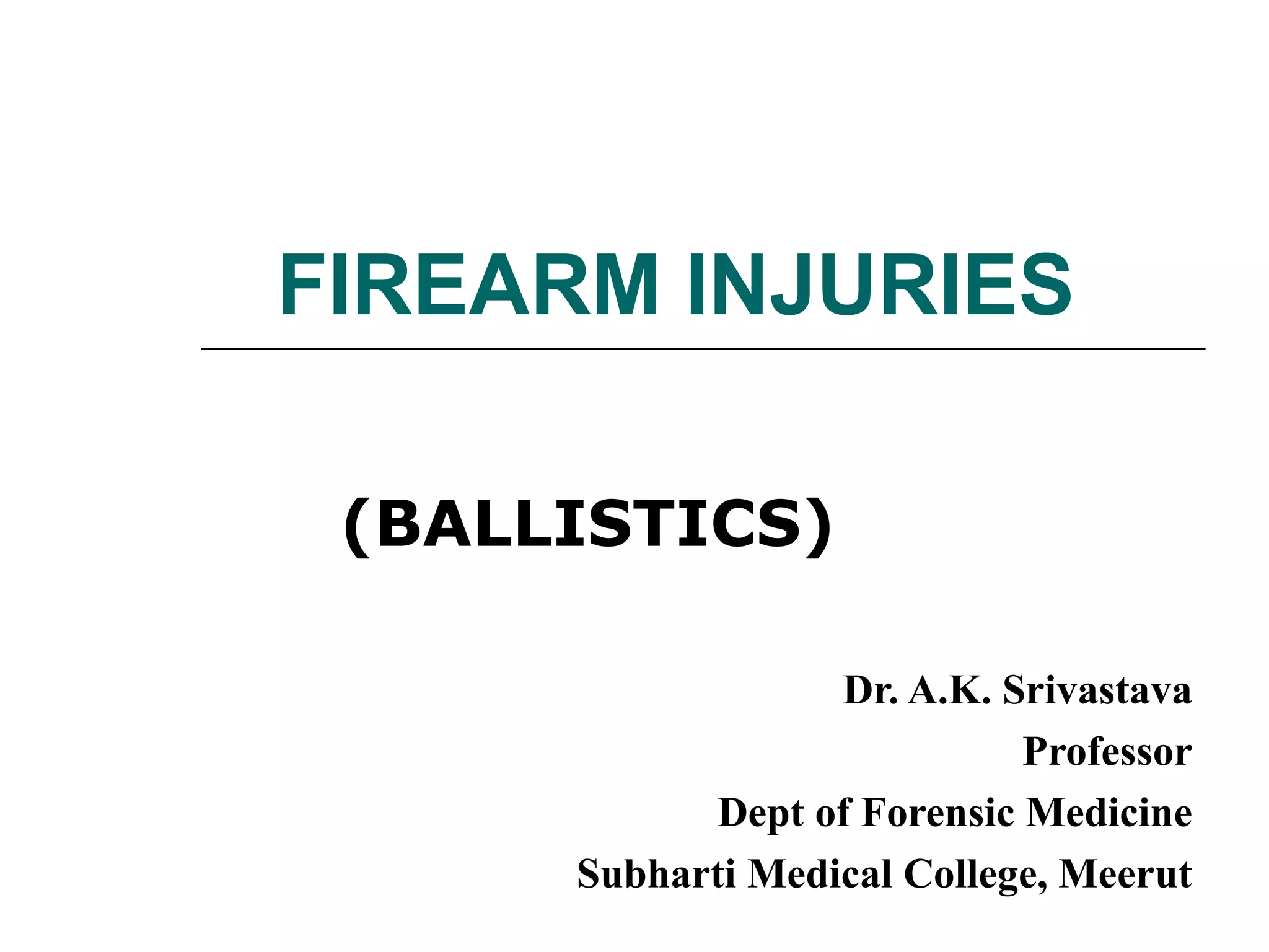Fire arm injuries | PPT