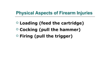 Fire arm injuries | PPT