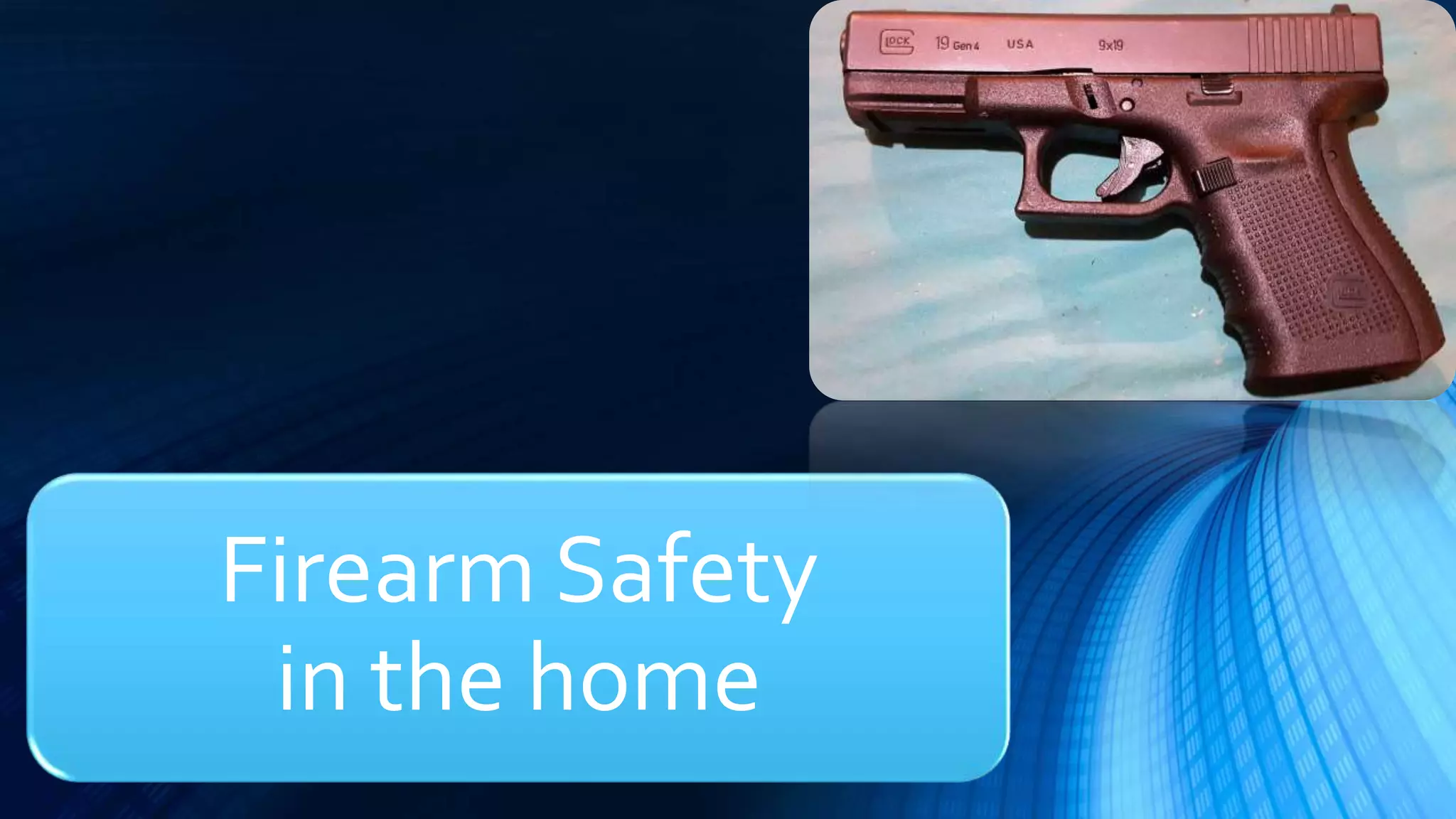 Firearm safety in the home | PPTX