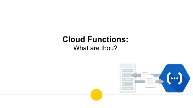 Getting Started with Firebase Cloud Functions | PPT Getting Started with Firebase Cloud Functions | PPT