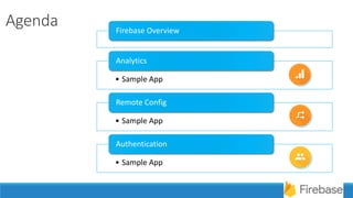 Google Firebase - Analytics, Remote Config, Authentication | PPT