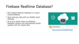 Firebase Database 둘러보기 | PPTX | Databases | Computer Software and Applications