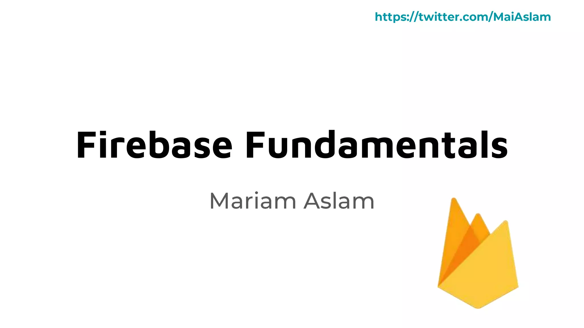 Firebase Fundamentals | PPT