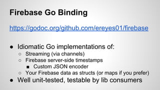 Firebase Golang Binding | PPT
