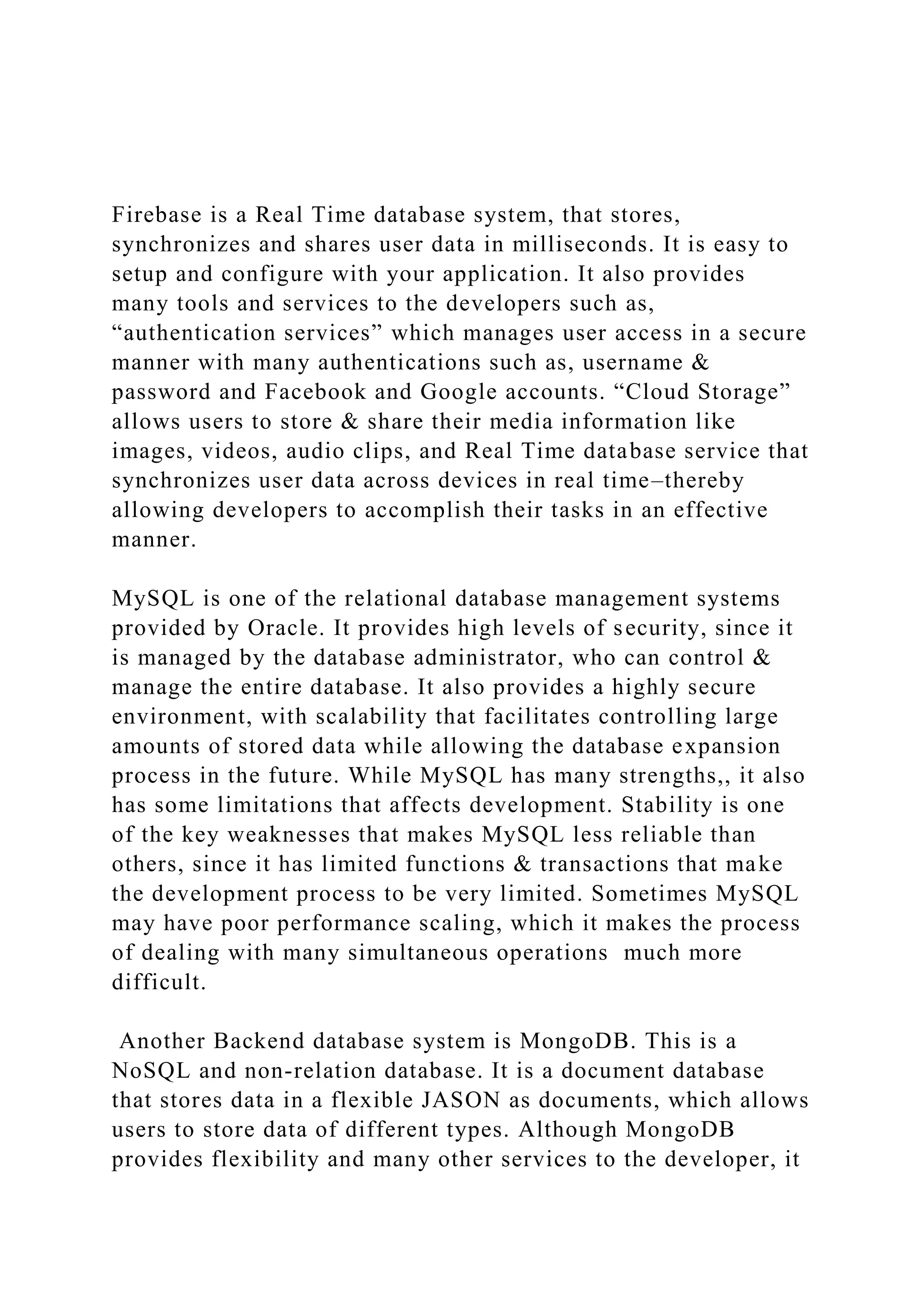 Firebase is a Real Time database system, that stores, synchroniz.docx ...