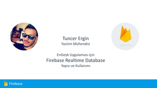 Firebase Realtime database kullanimi | PPTX