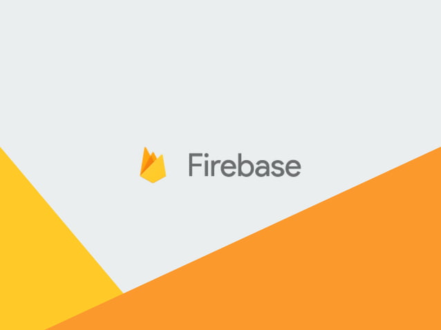 Firebase Introduction | PPTX | Technology Industry | Industries