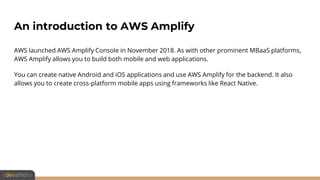 Firebase vs MongoDB Stitch vs AWS Amplify vs Azure Mobile Apps | PPT