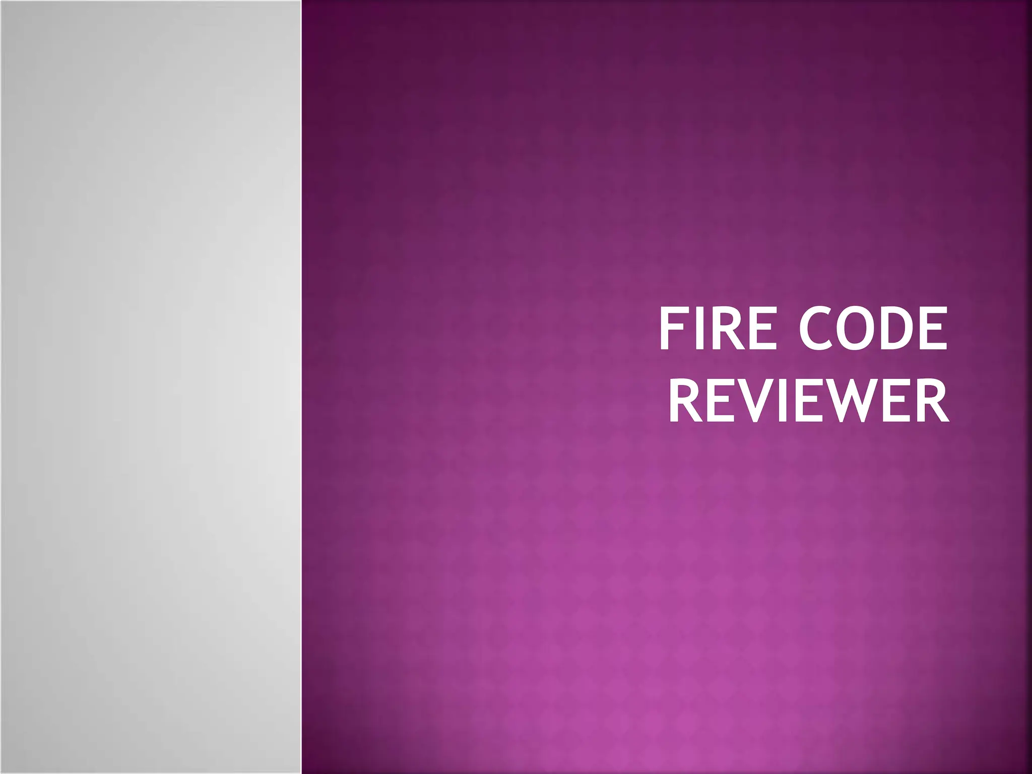 Philippine FIRE CODE REVIEWER for Architecture Board Exam Takers | PPT