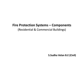 Fire Protection Systems – Components (Residential & Commercial ...