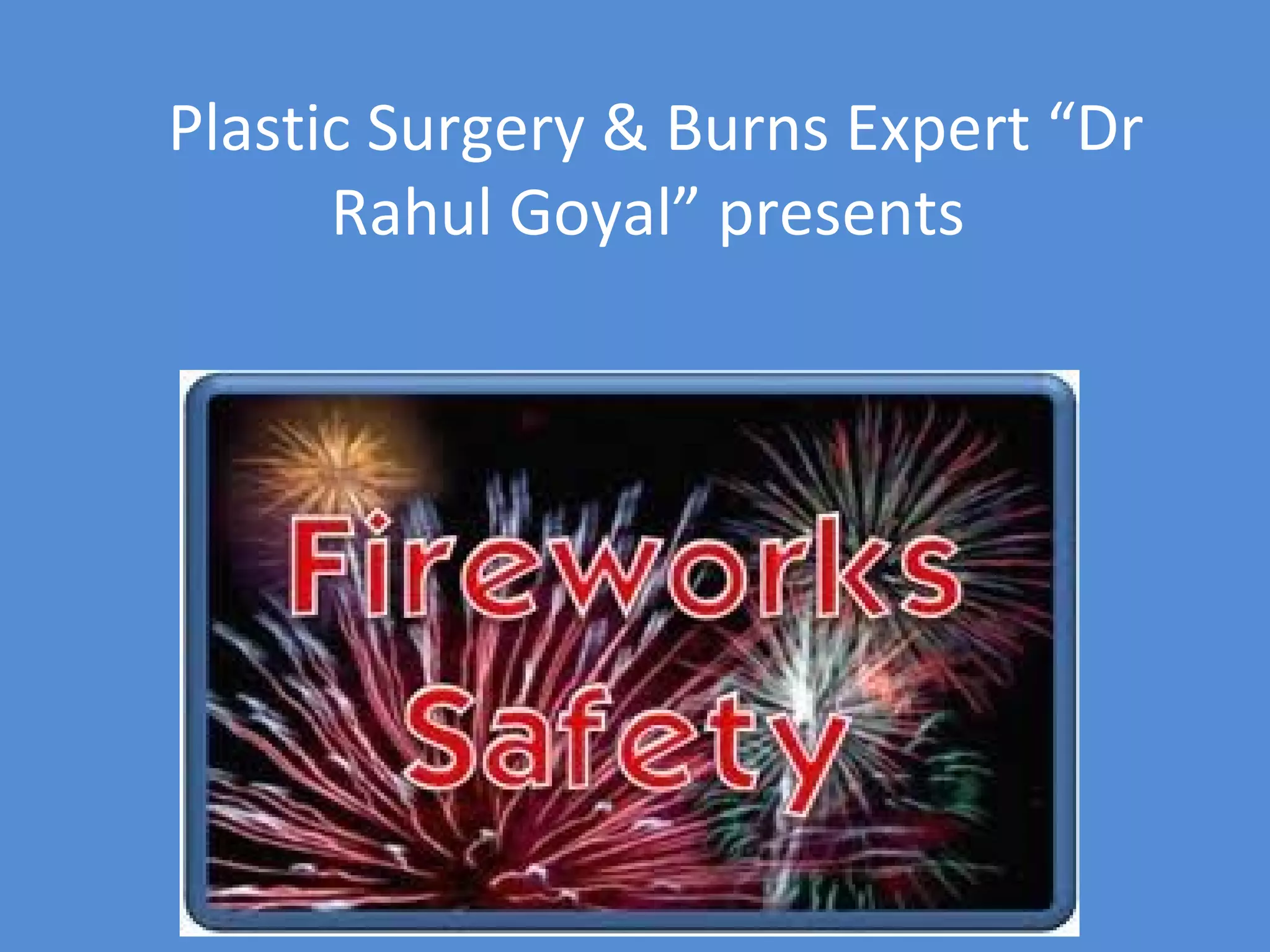 Firecracker Burns Safety | PPT