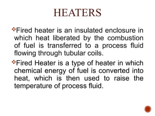 Fired-heaters-Presentation-by-Trainee Updated | PPTX