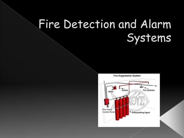 Fire detectionand alarm systems 090512042400-phpapp01(1) | PPTX