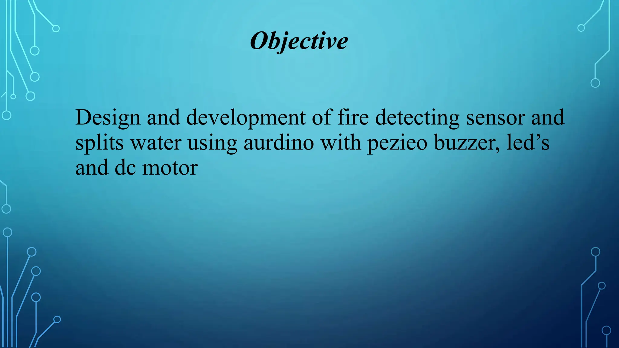 fire detection sensor project.pptx with main | PPTX
