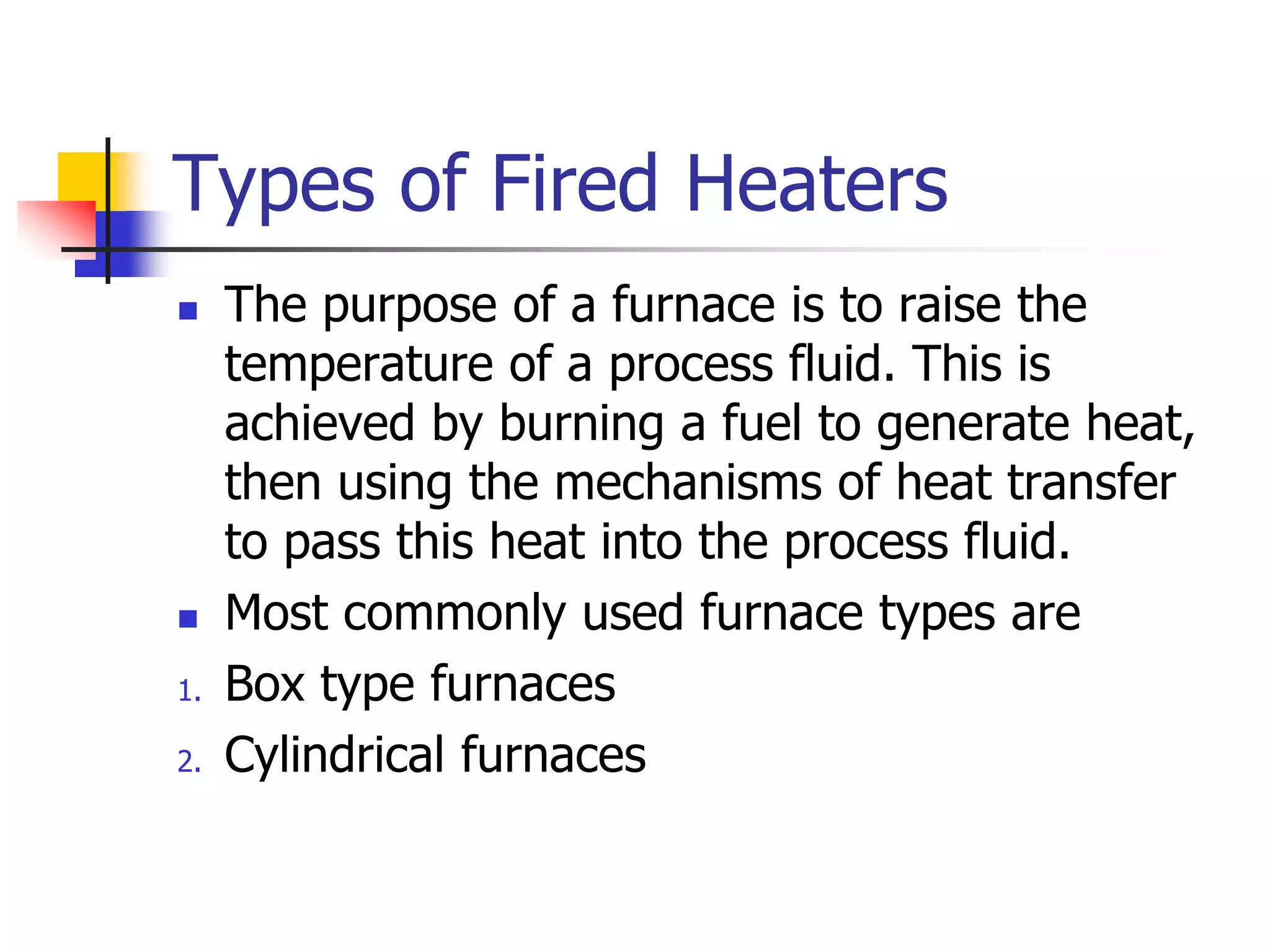 FIRED HEATERS .ppt