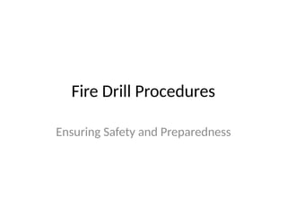 Fire_Drill_Procedures 2 with Animation.pptx