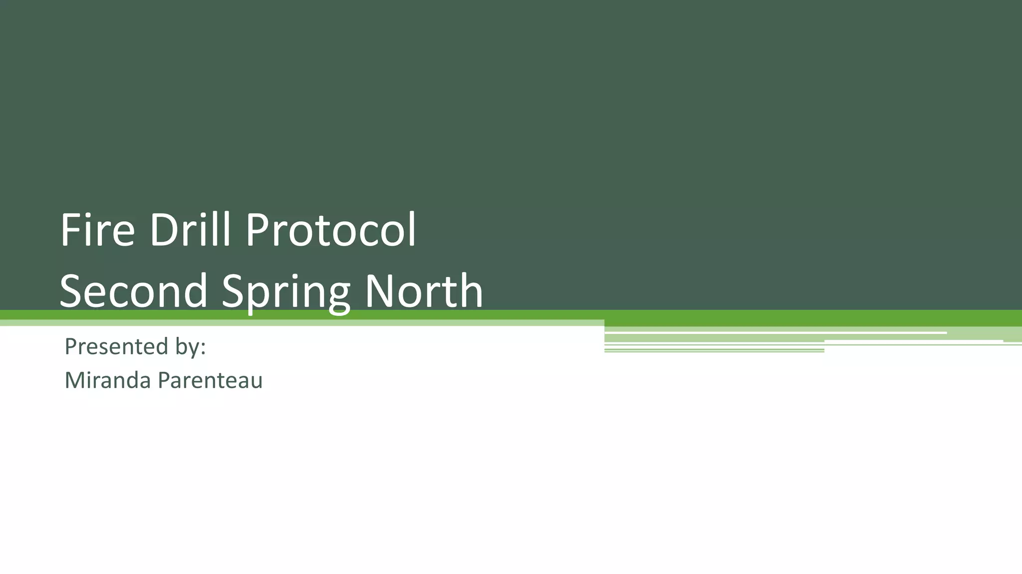 Fire Drill Protocol | PPTX