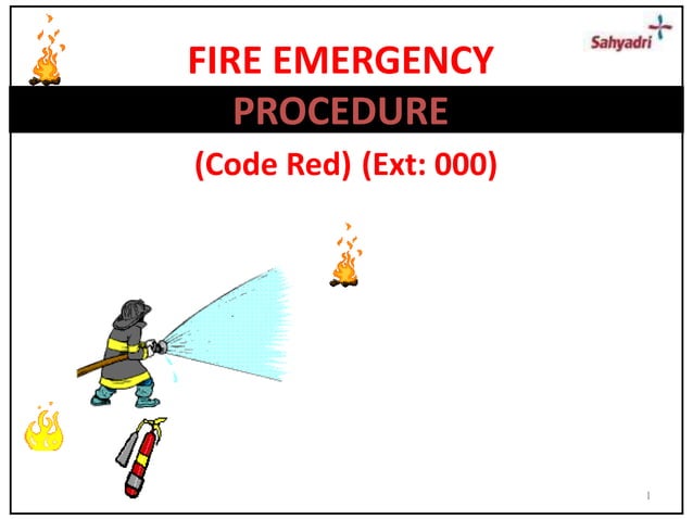 Fire emergency procedure | PPTX | First Aid | Injuries