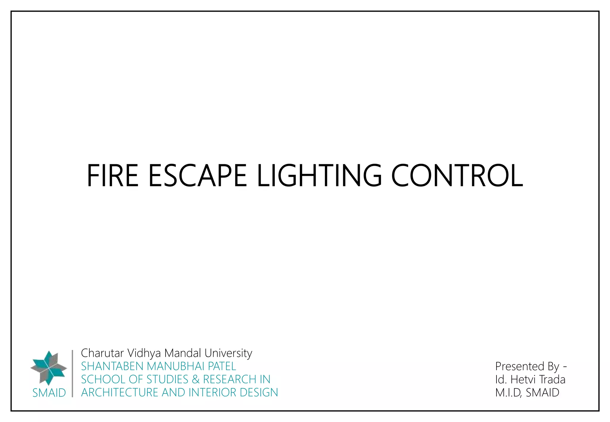 Fire escape lighting control | PPTX