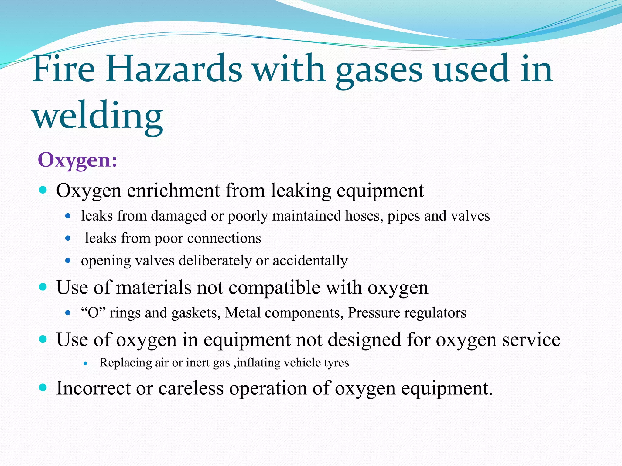 Fire & explosion hazards in welding -Safety | PPTX