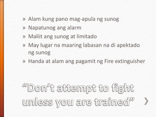 Fire extinguisher and fire preparedness (Tagalog) | PPTX
