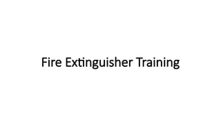 Fire Extinguisher Course Training.com.pptx