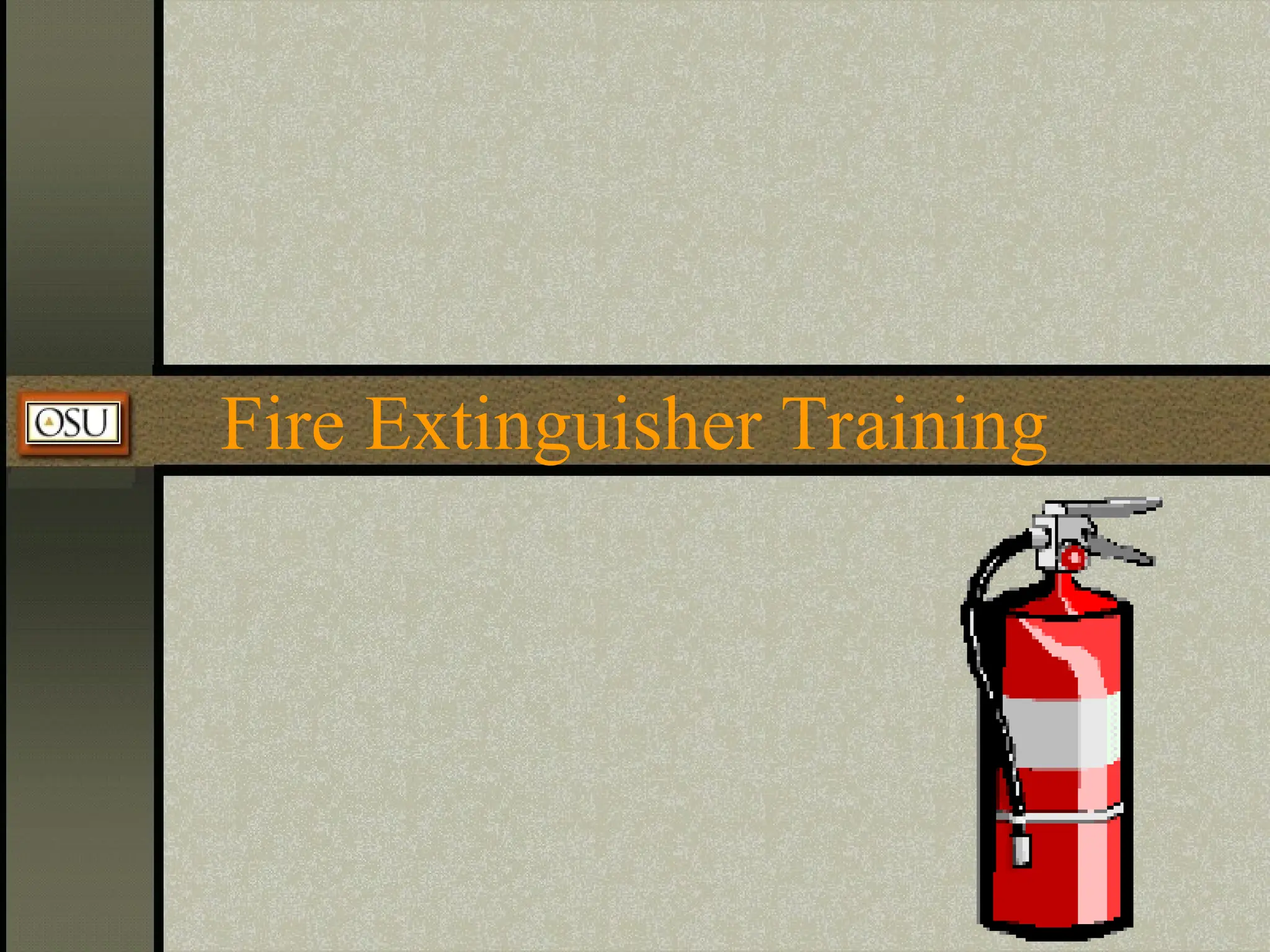 Fire_Extinguisher_Training PPT Training- | PPT