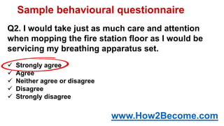 Firefighter Behavioural Questionnaire Questions and Answers | PPTX