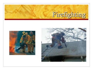 Firefighting | PPT