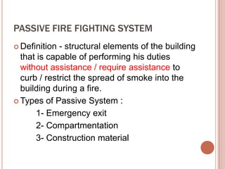 Fire fighting passive system | PPTX