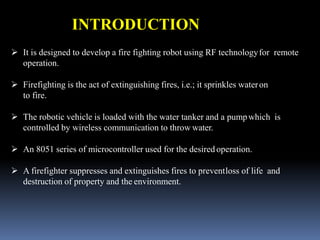 Fire fighting robot | PPTX