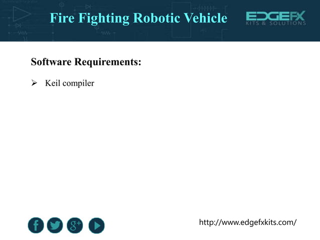 Fire Fighting Robotic Vehicle | PPTX