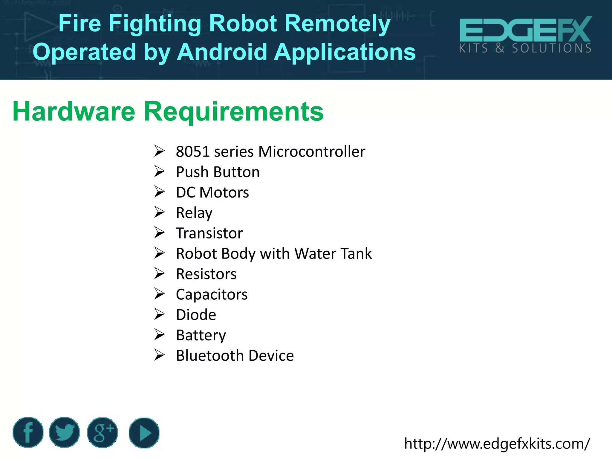 Fire fighting robot remotely operated by android applications | PPTX
