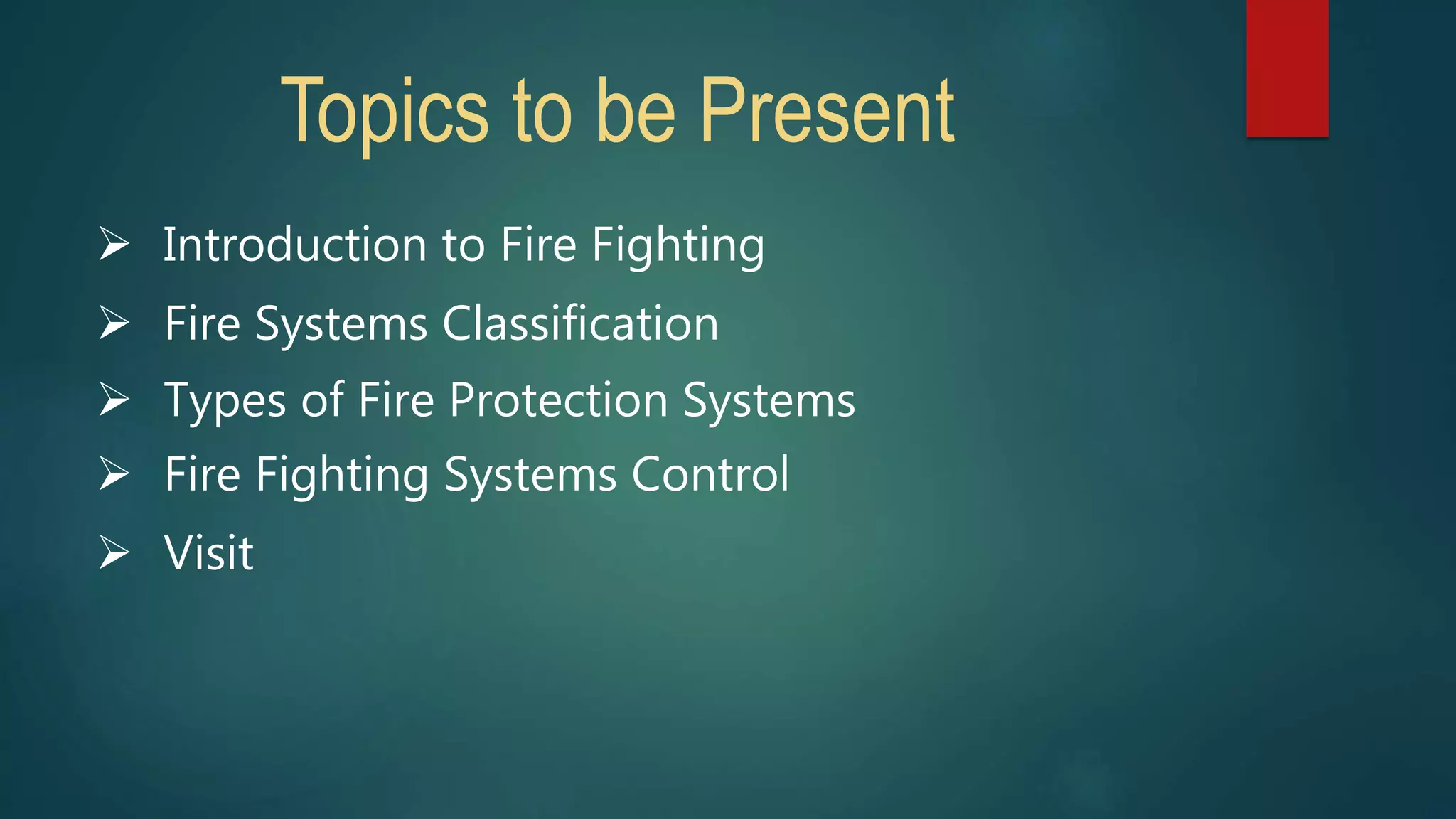 Fire fighting system | PPTX