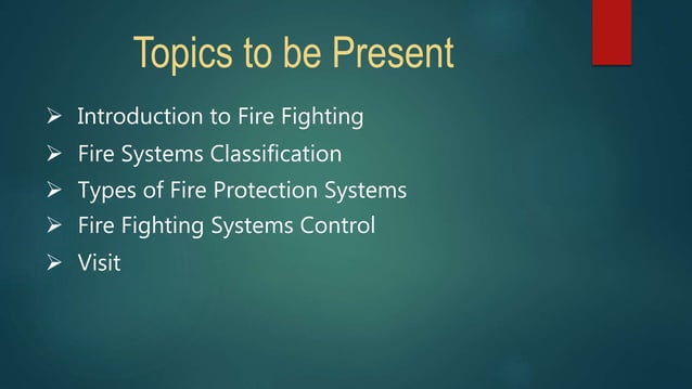Fire fighting system | PPTX