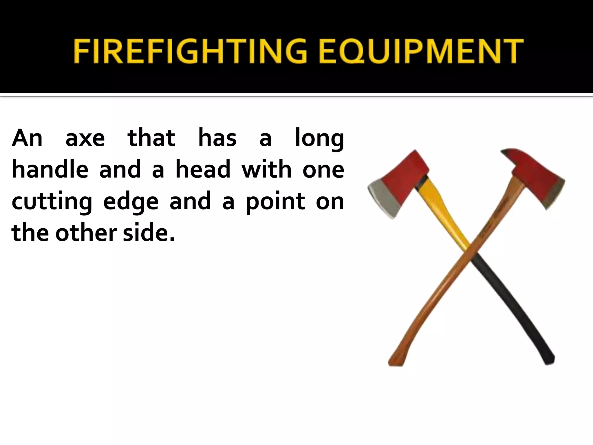 Fire Fighting Tools & Equipment.pptx
