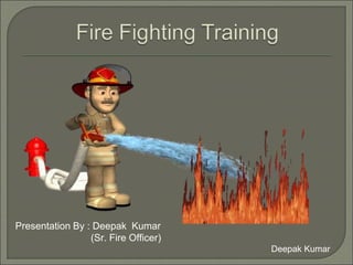 Fire fighting training | PPT