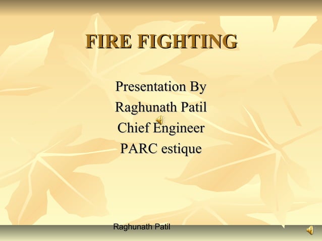 Fire fighting presentation | PPT