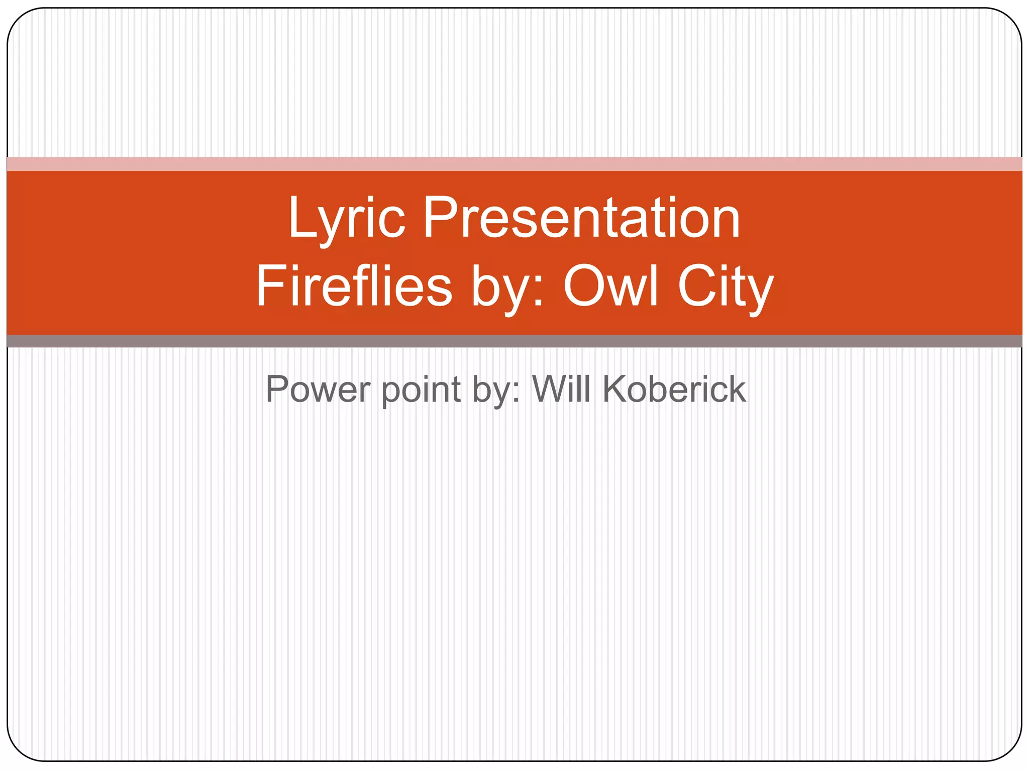 Fireflies english powerpoint!!! | PPT
