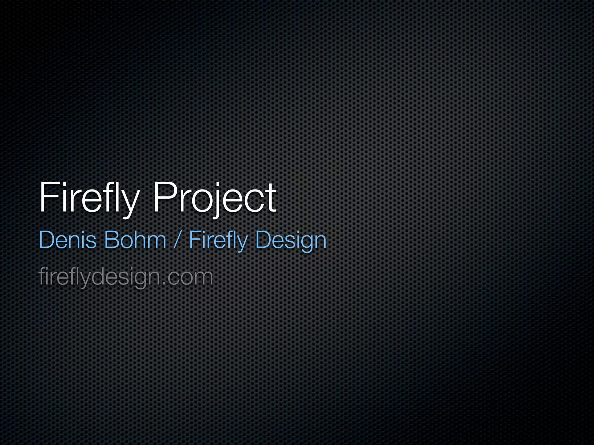 Firefly Project Introduction | PPT