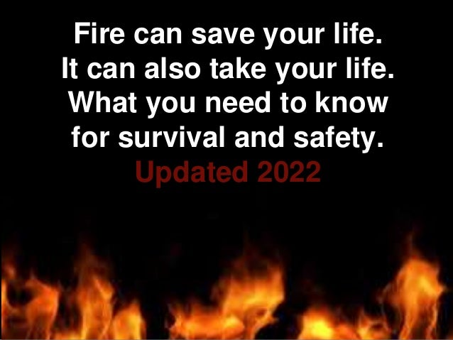 What You Must Know About Fire For Prevention & Survival! | PPTX