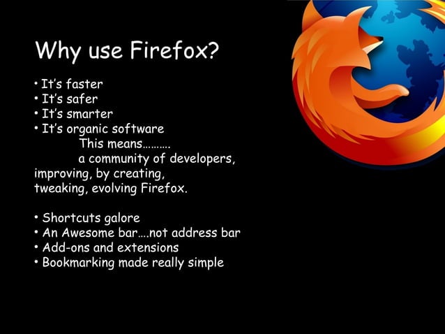 Firefox presentation | PPT | Browsers | Computer Software and Applications
