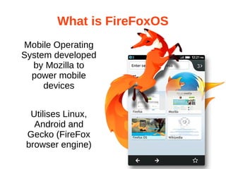 FirefoxOS and its use of Linux (a deep dive into Gonk architecture) | ODP