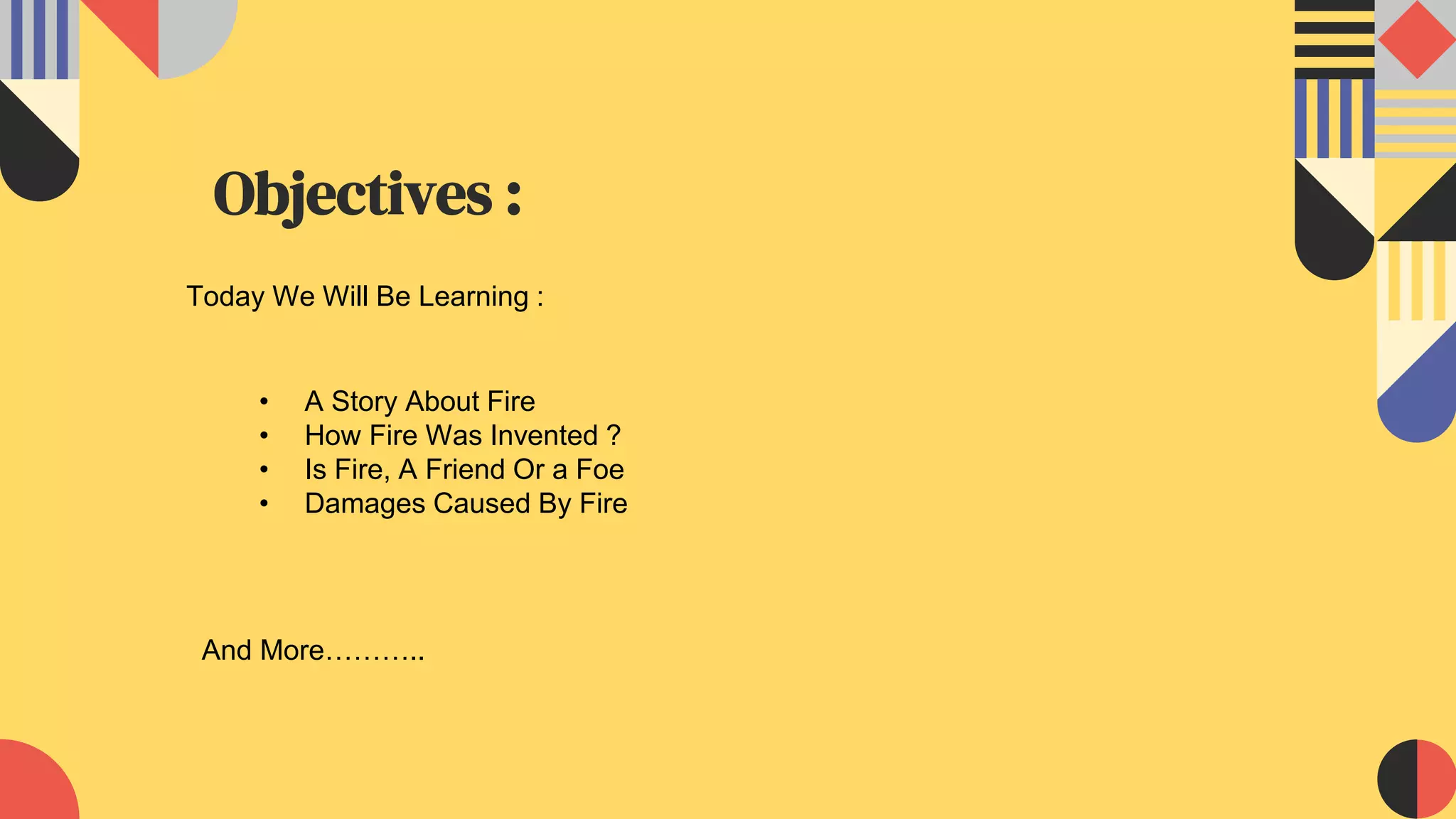 Fire, friend and foe | PPTX