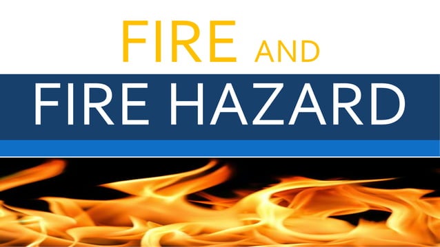 Fire hazard | PPT
