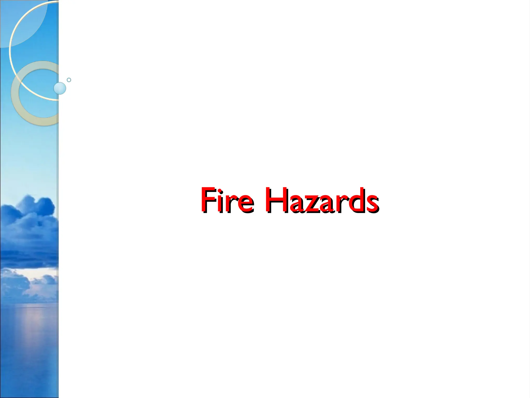 Fire Hazards and Classification of firee | PPT