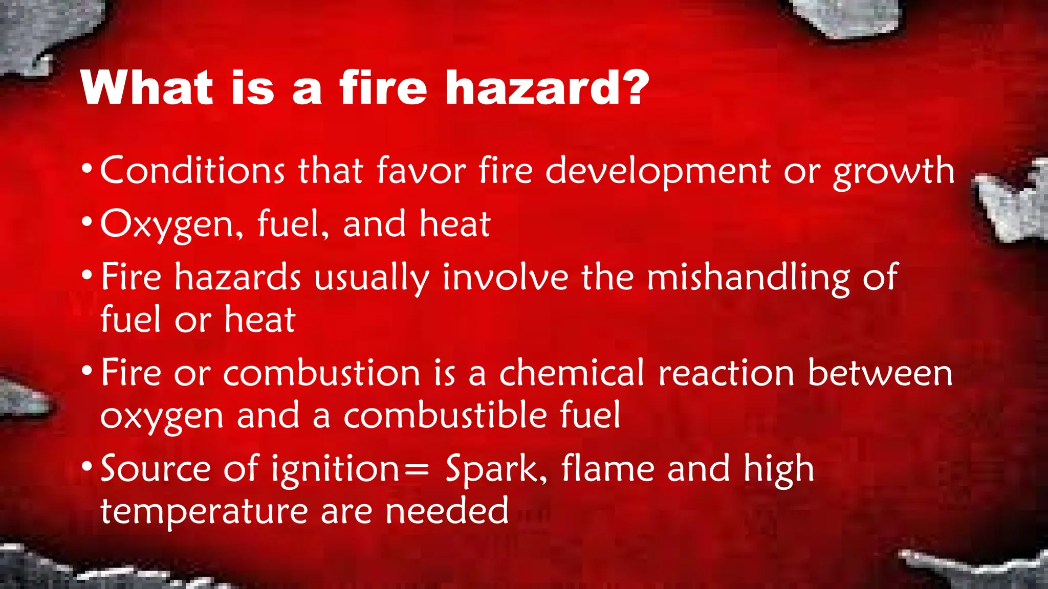 fire hazards and the types of hazards.pptx