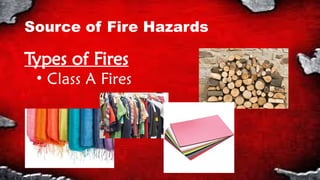 fire hazards and the types of hazards.pptx