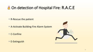 Fire in hospital settings. dr pranav | PPTX