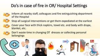 Fire in hospital settings. dr pranav | PPTX
